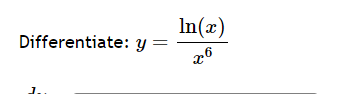 Solved Differentiate: y=ln(x)x6 | Chegg.com