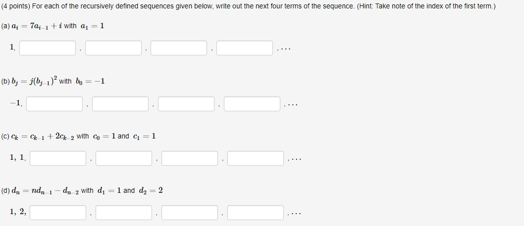 (4 points) For each of the recursively defined | Chegg.com