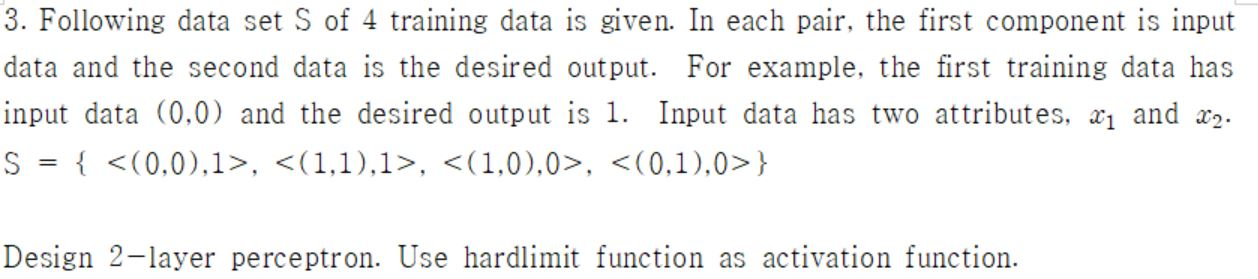 3. Following data set S of 4 training data is given. | Chegg.com