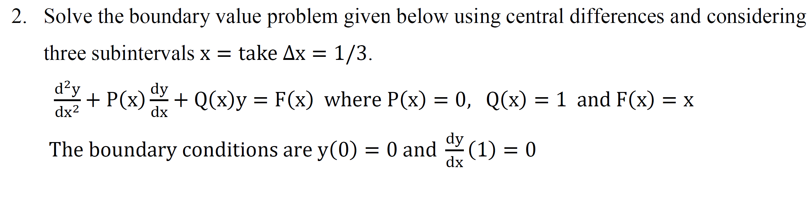 Solved 2. Solve the boundary value problem given below using | Chegg.com