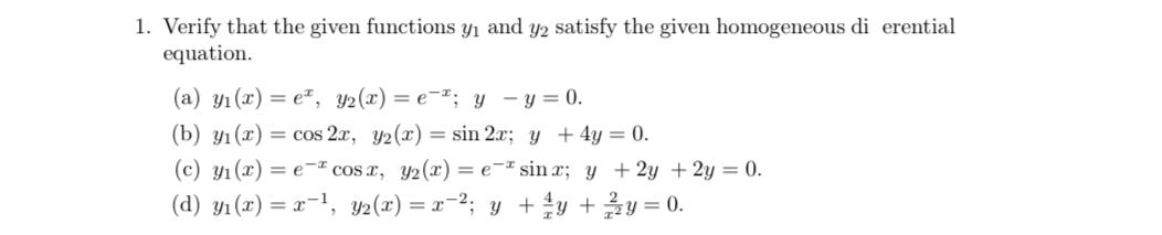 Verify that the given functions y1 and y2 satisfy the | Chegg.com