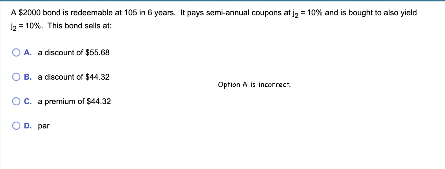 Solved A $2000 bond is redeemable at 105 in 6 years. It pays | Chegg.com