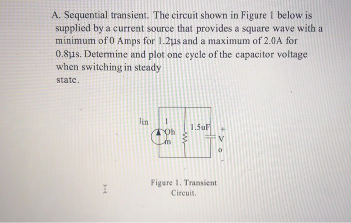 Solved A. Sequential transient. The circuit shown in Figure | Chegg.com