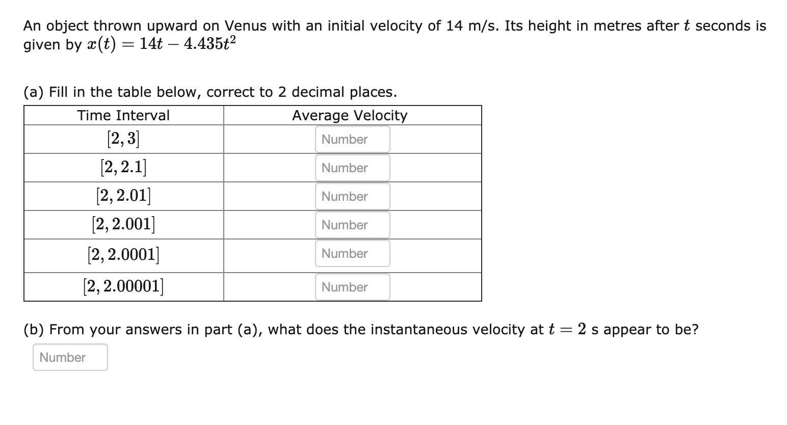 Solved An object thrown upward on Venus with an initial | Chegg.com