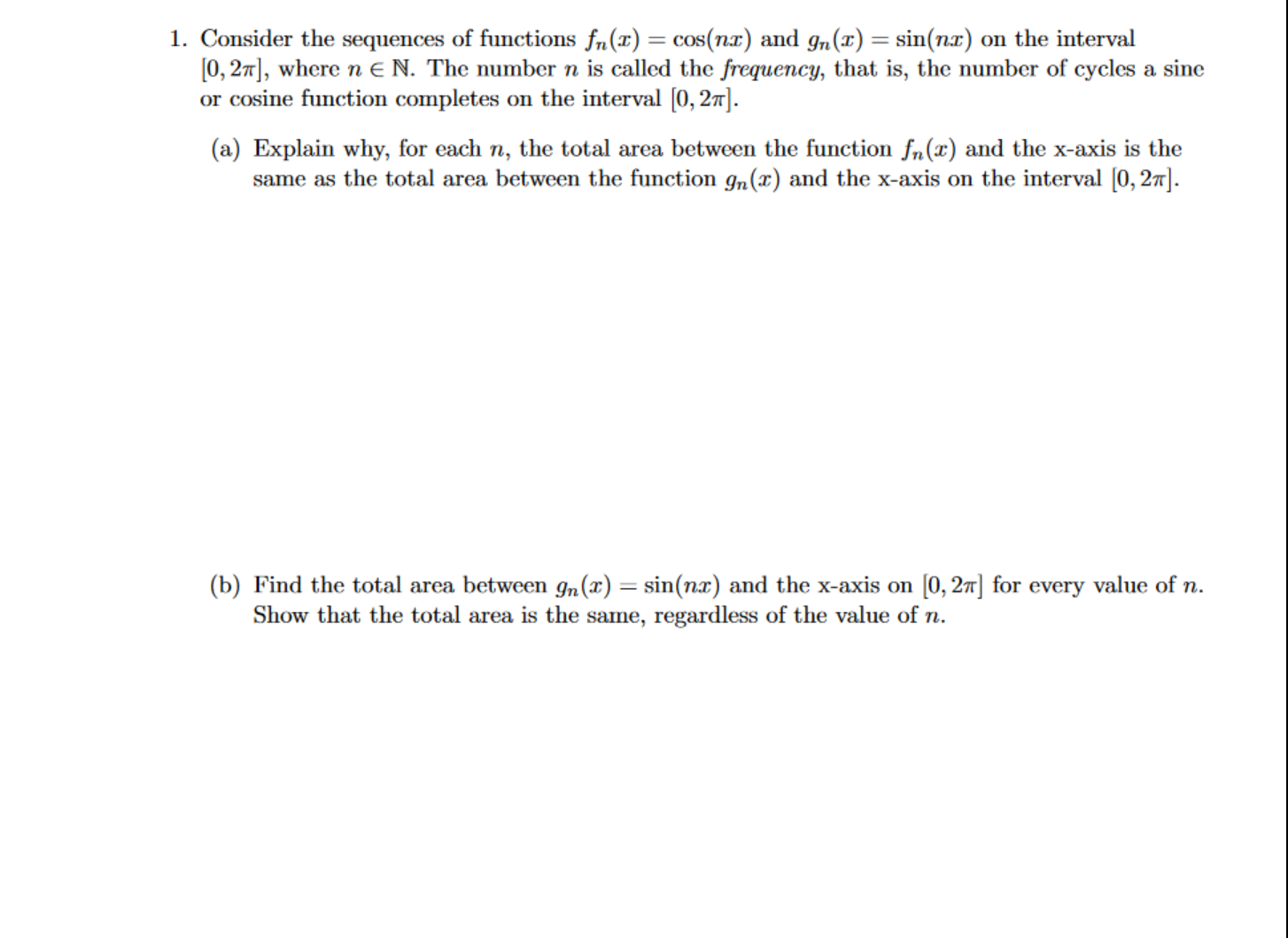 Solved Consider the sequences of ﻿functions fn(x)=cos(nx) | Chegg.com