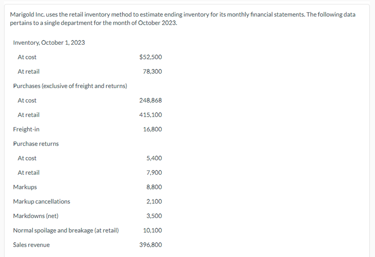 Solved Marigold Inc. uses the retail inventory method to | Chegg.com