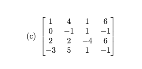 Solved If possible, compute the inverse of the matrix using | Chegg.com