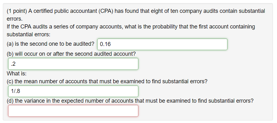 Solved 1 point) A certified public accountant (CPA) has | Chegg.com