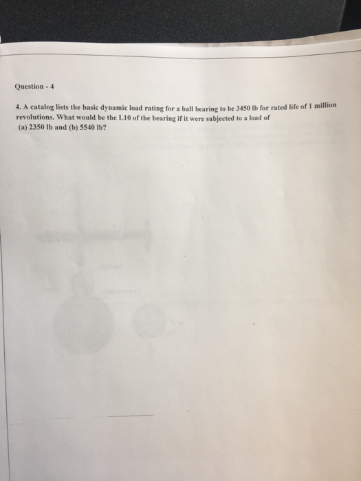 Solved A catalog lists the basic dynamic load rating for a | Chegg.com