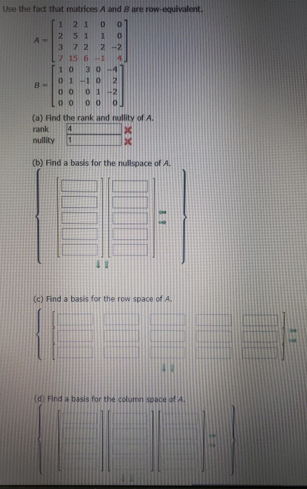 Solved Use the fact that matrices A and B are row-equivalent | Chegg.com