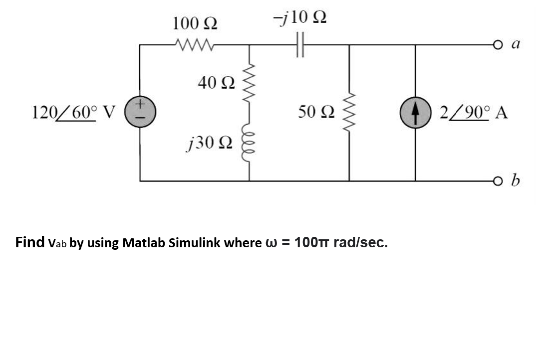Solved Find Vab by using Matlab Simulink where | Chegg.com