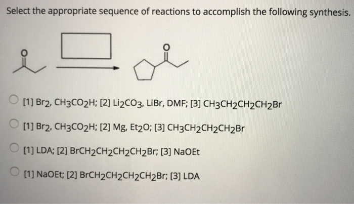 Solved Select the appropriate sequence of reactions to | Chegg.com
