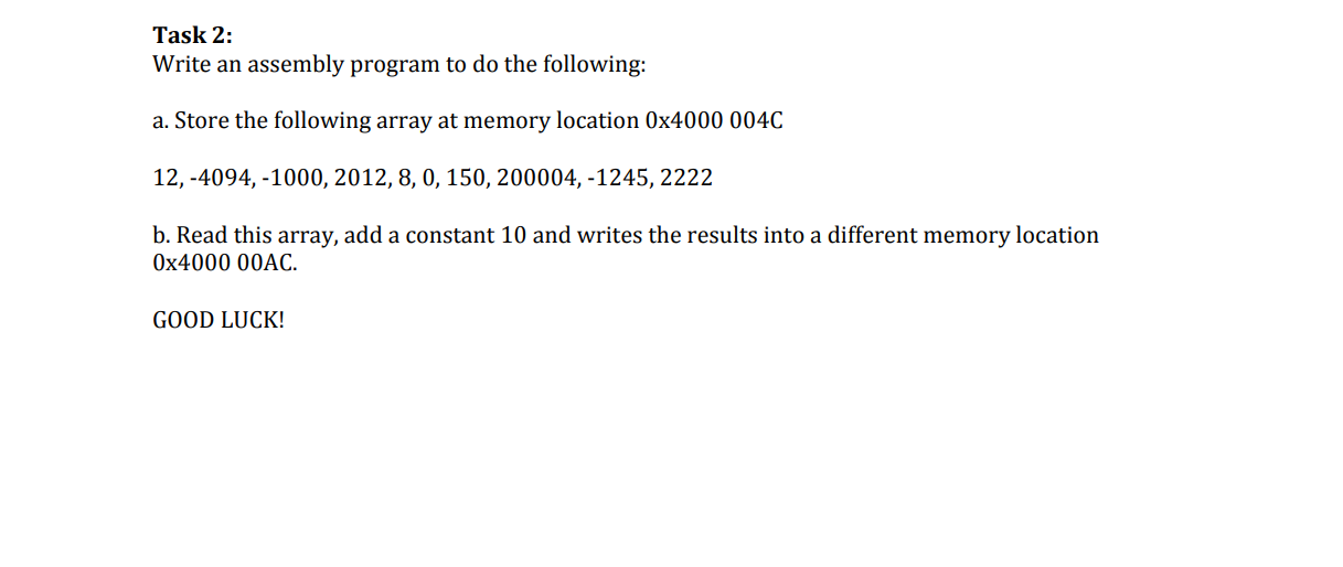 Solved Task 2: Write an assembly program to do the | Chegg.com Solved Task 2: Write an assembly program to do the | Chegg.com