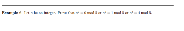Solved Let a be an integer. Prove that a 2 ≡ 0 mod 5 or a 2 | Chegg.com