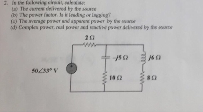 Solved 2. In the following circuit, calculate (a) The | Chegg.com