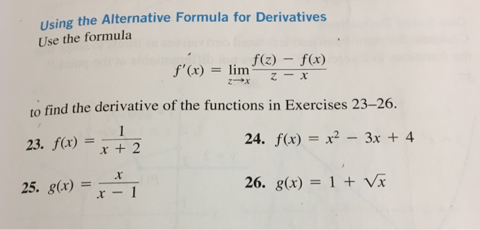 Solved the Alternative Formula for Derivatives Use the | Chegg.com