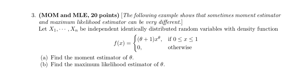 Solved 3. (MOM and MLE, 20 points) [The following example | Chegg.com