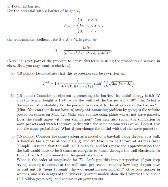 Solved 1. Potential barrier. For the potential with a | Chegg.com