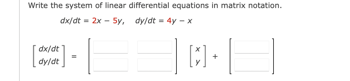 Solved Write the system of linear differential equations in | Chegg.com