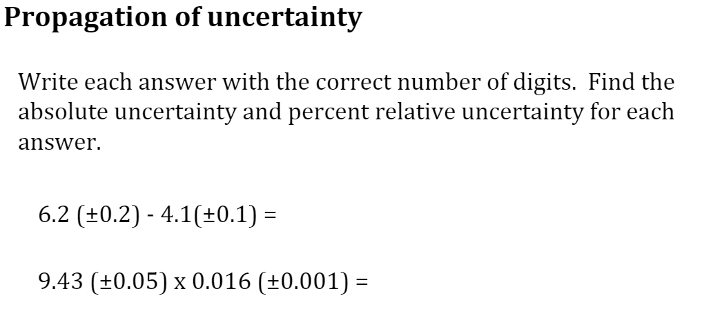 Solved Propagation of uncertainty Write each answer with the | Chegg.com