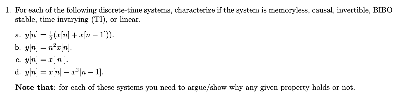 Solved 1. For each of the following discrete-time systems, | Chegg.com