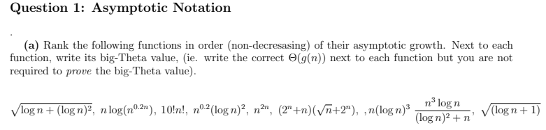 Solved Question 1: Asymptotic Notation (a) Rank the | Chegg.com