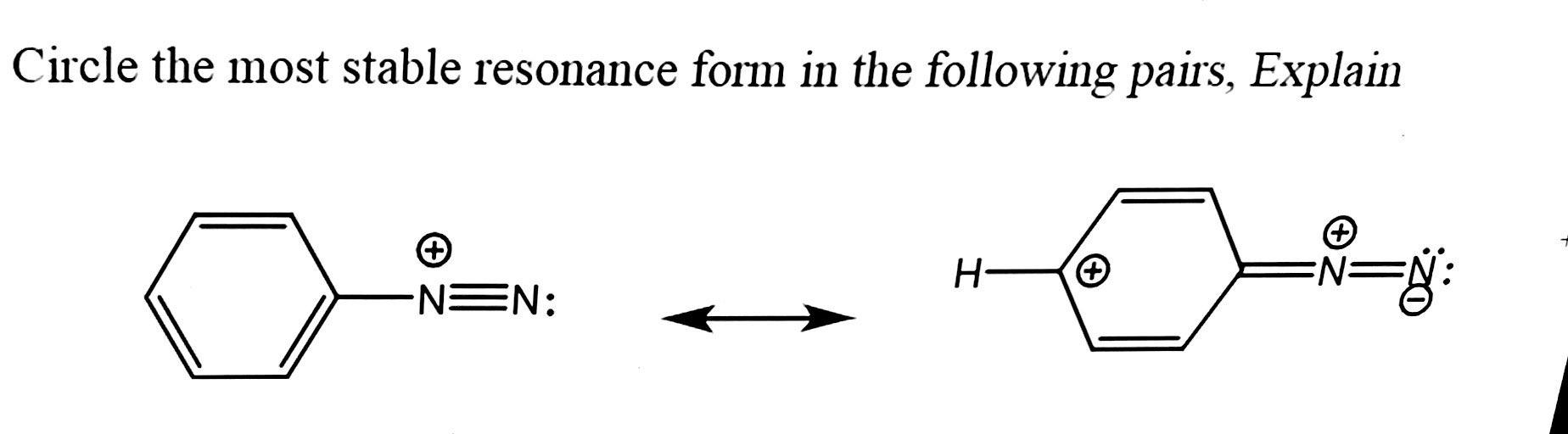 Solved Circle the most stable resonance form in the | Chegg.com