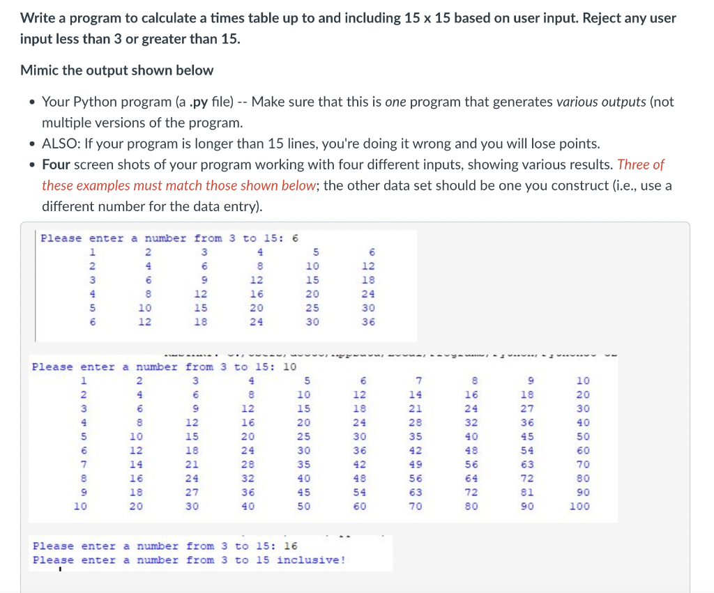 Solved Write a program to calculate a times table up to and | Chegg.com