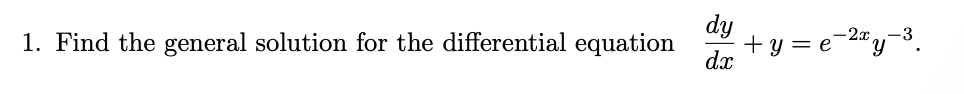 Solved 1. Find the general solution for the differential | Chegg.com