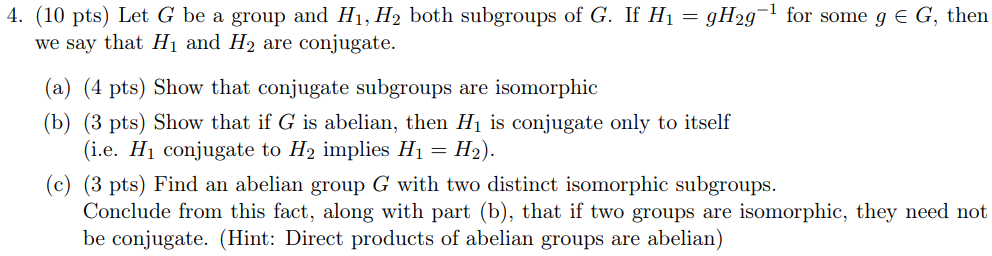 Solved 4. (10 pts) Let G be a group and H1,H2 both subgroups | Chegg.com