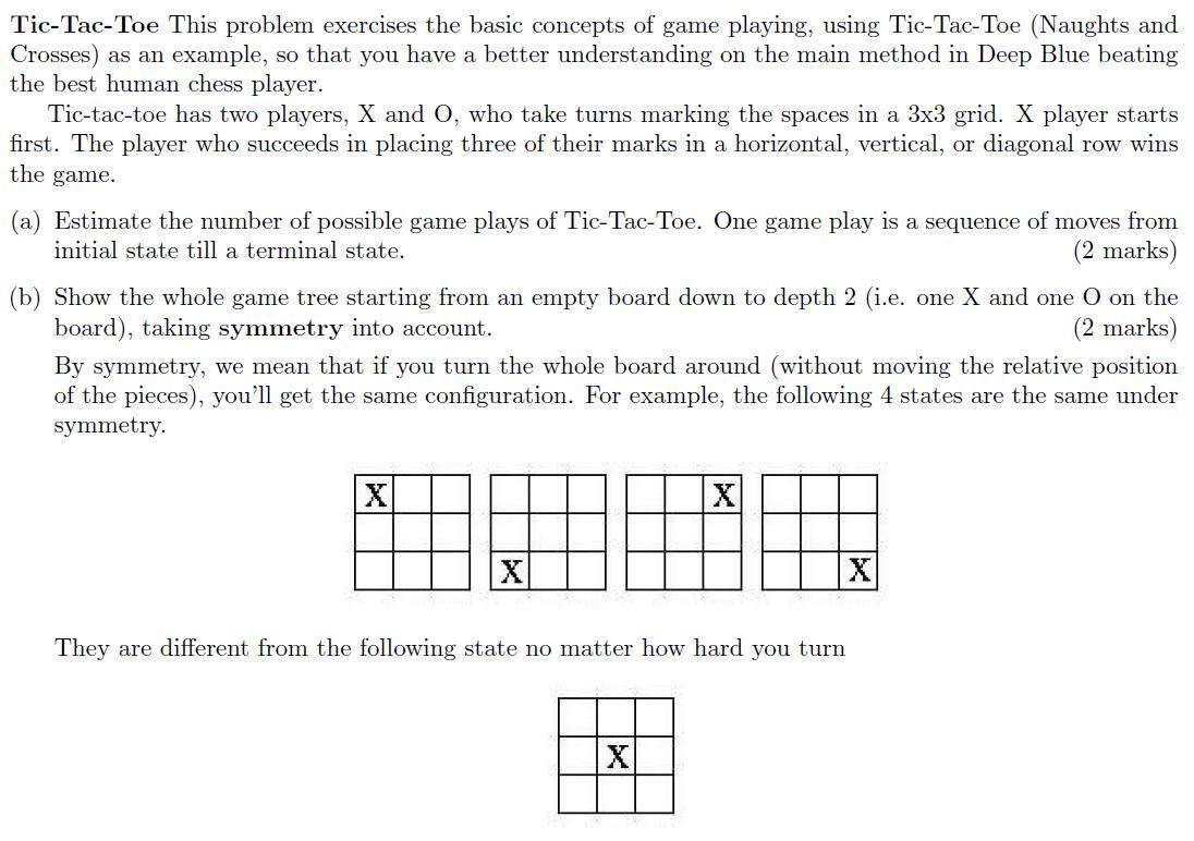 Solved Tic-Tac-Toe This problem exercises the basic concepts | Chegg.com