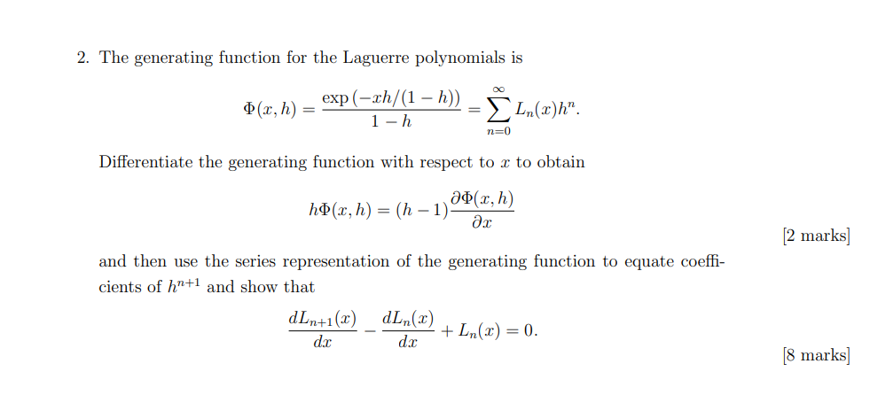 Solved 2. The generating function for the Laguerre | Chegg.com