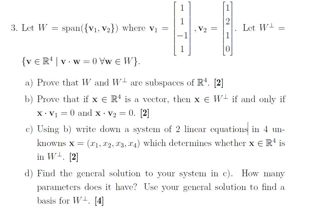 Solved 3. Let W=span({v1,v2}) where | Chegg.com