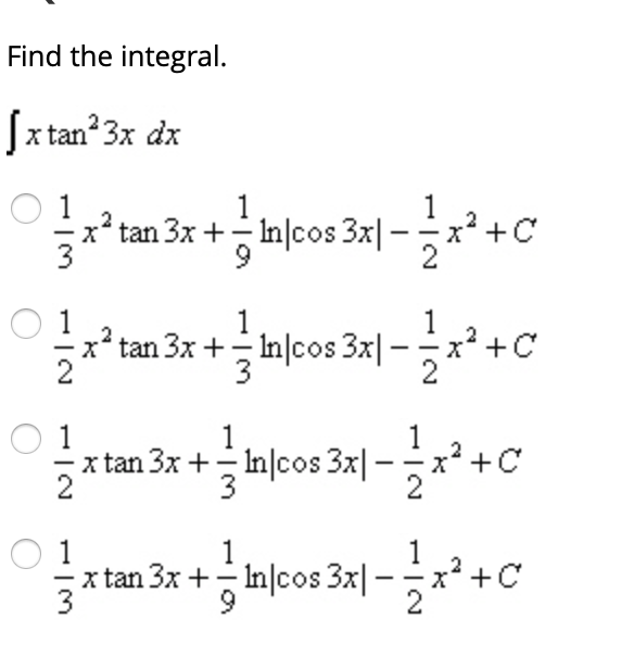 Solved Find the integral. 5 x tan 3x dx **** tan 33 + Inkos | Chegg.com