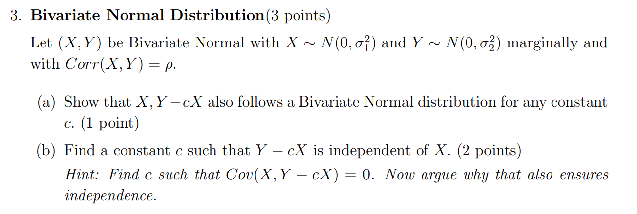Solved 3. Bivariate Normal Distribution (3 points) Let (X,Y) | Chegg.com