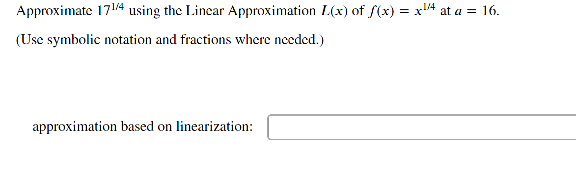 Solved Approximate 171 4 Using The Linear Approximation L X