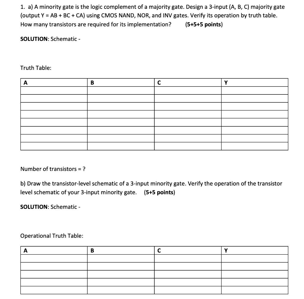 Solved 1 A A Minority Gate Is The Logic Complement Of A 