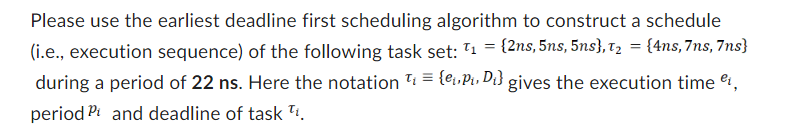 Solved Please use the earliest deadline first scheduling | Chegg.com