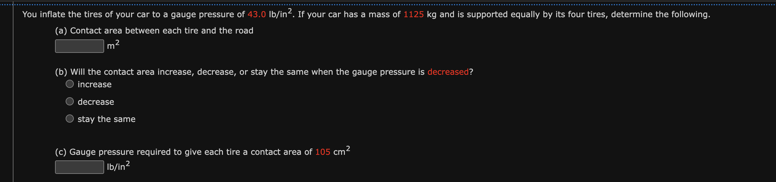 Solved You inflate the tires of your car to a gauge pressure | Chegg.com