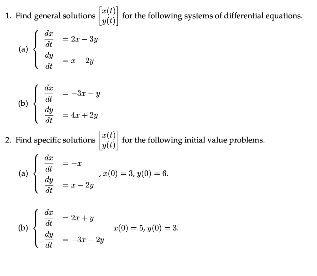 Solved 1. Find general solutions [ ] for the following | Chegg.com
