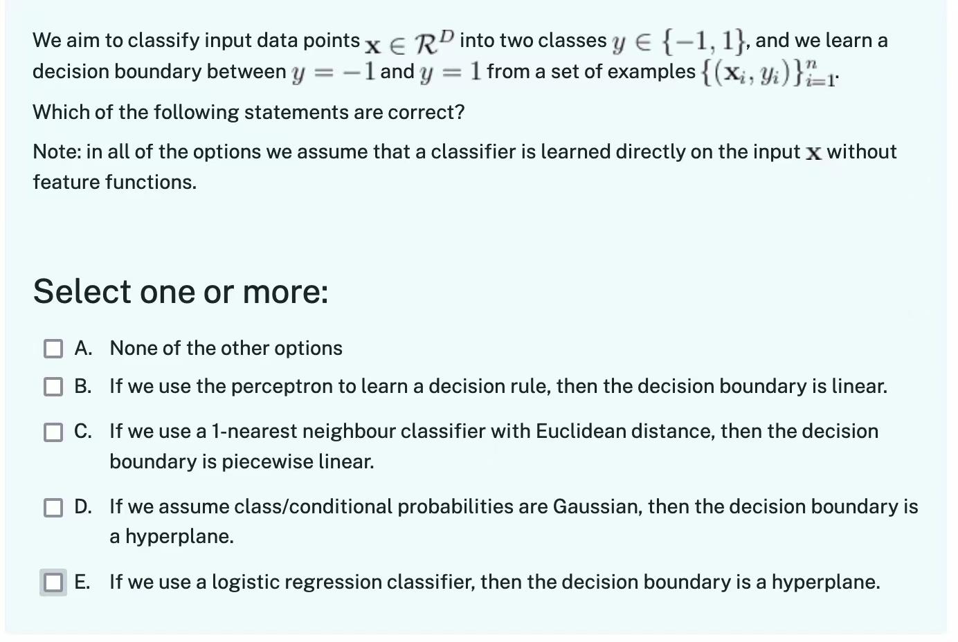 Solved We aim to classify input data points x E RD into two | Chegg.com