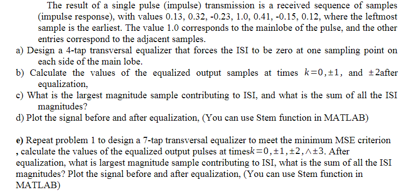 Solved The result of a single pulse (impulse) transmission | Chegg.com