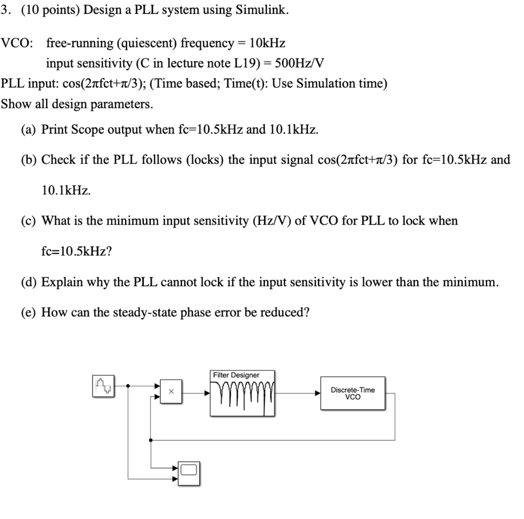 3. (10 points) Design a PLL system using Simulink. | Chegg.com