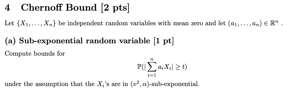 Solved 4 Chernoff Bound [2 pts] Let {X1, ..., Xn} be | Chegg.com