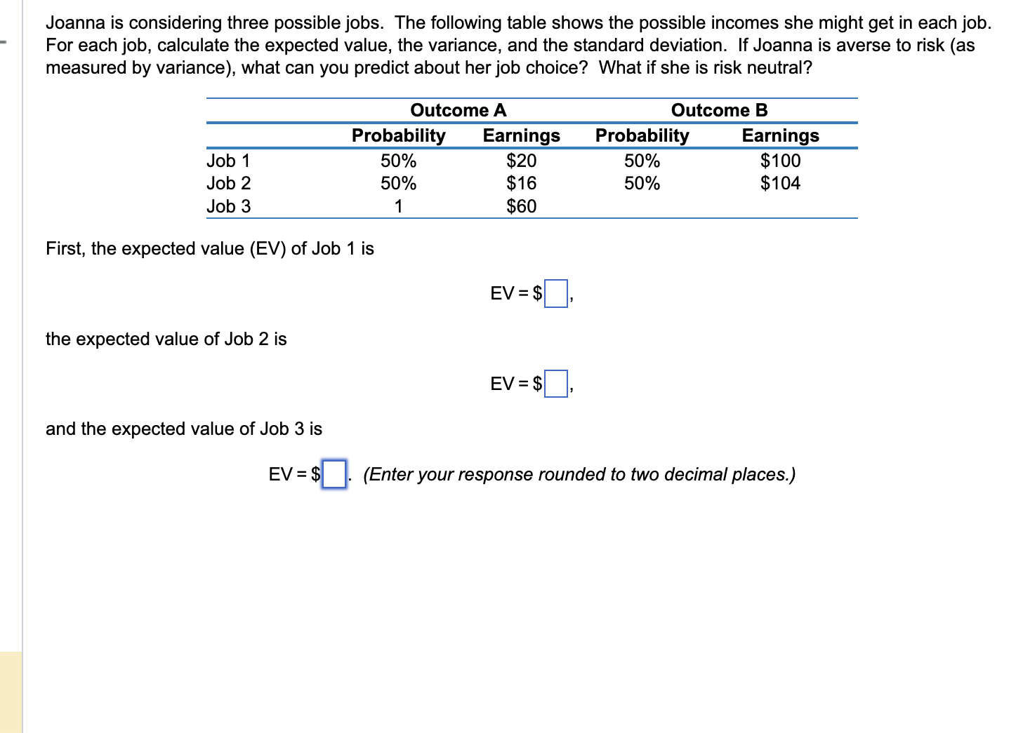 Solved Joanna is considering three possible jobs. The | Chegg.com