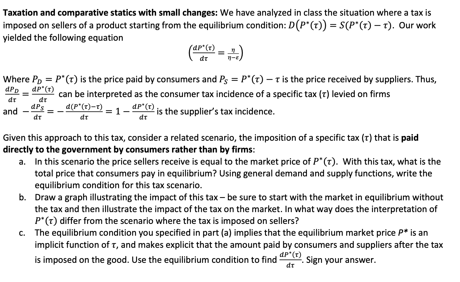 Solved Taxation and comparative statics with small changes: | Chegg.com