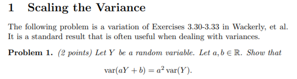Solved 1 Scaling the Variance The following problem is a | Chegg.com