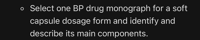 Solved o Select one BP drug monograph for a soft capsule | Chegg.com