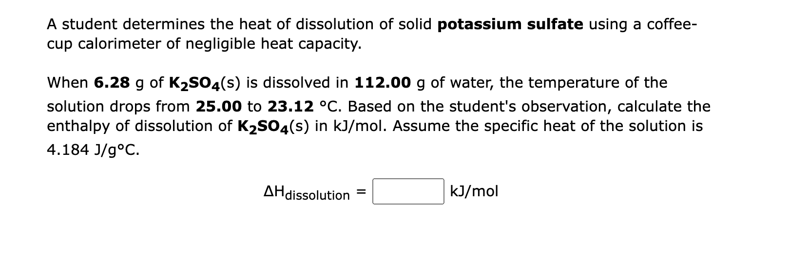 Solved A student determines the heat of dissolution of solid | Chegg.com