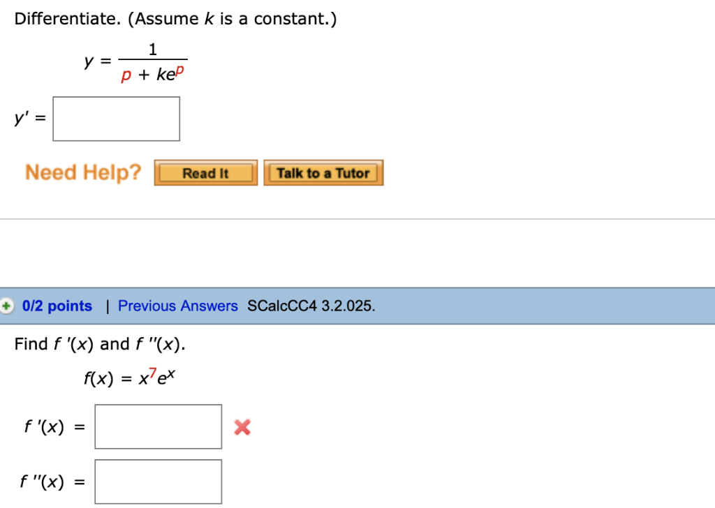Solved Differentiate. (Assume k is a constant.) 1 y= p + ke- | Chegg.com